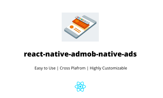 A Simple And Robust Library For Creating And Displaying Admob Native Advanced Ads